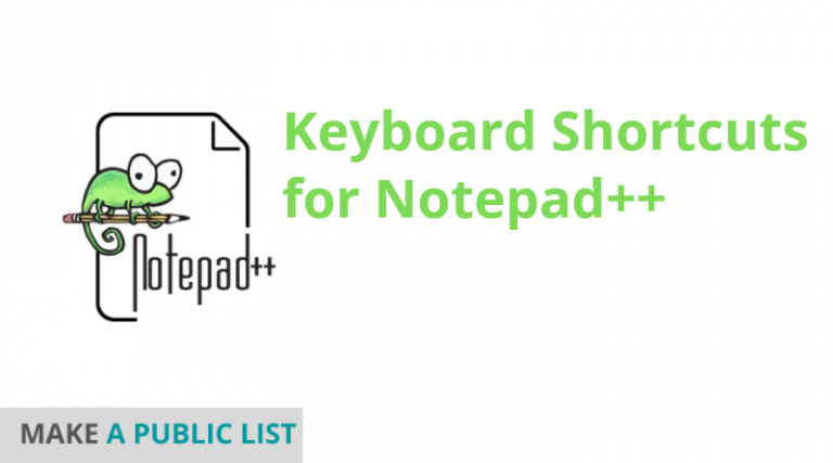 Keyboard Shortcuts for Notepad++ | MAKEAPUBLICLIST