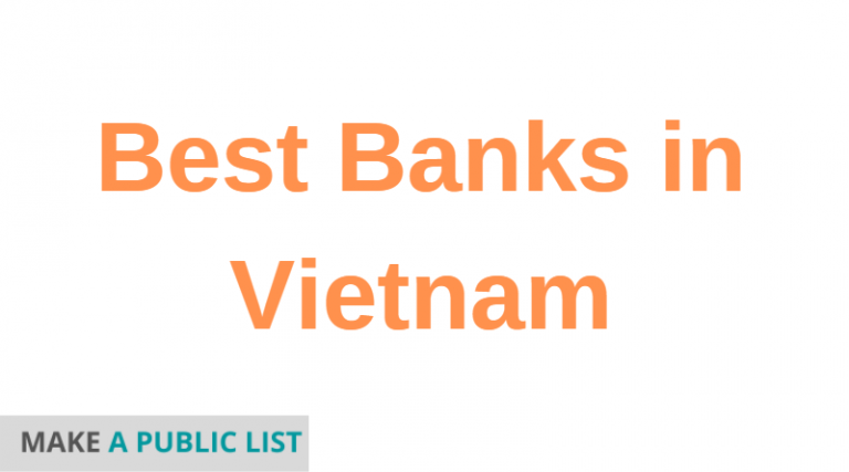 List of all the Best Banks in Vietnam | MAKEAPUBLICLIST