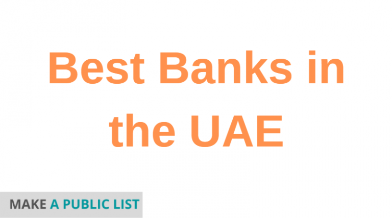 List of all the Best Banks in the UAE | MAKEAPUBLICLIST